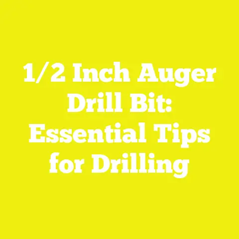 1/2 Inch Auger Drill Bit: Essential Tips for Drilling