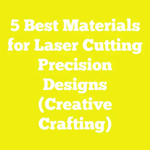 5 Best Materials for Laser Cutting Precision Designs (Creative Crafting)