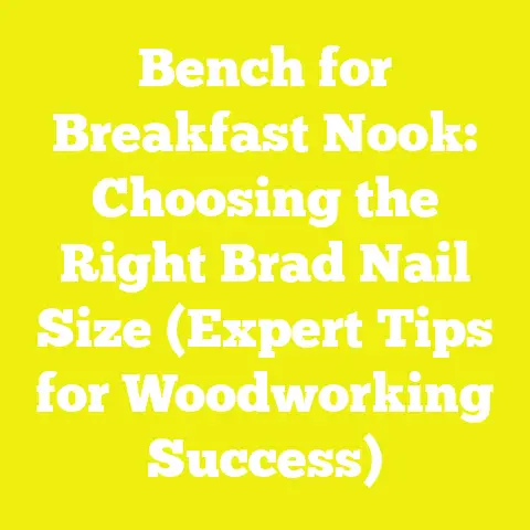 Bench for Breakfast Nook: Choosing the Right Brad Nail Size (Expert ...
