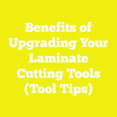Benefits of Upgrading Your Laminate Cutting Tools (Tool Tips)