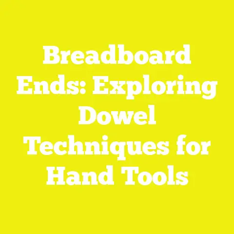 Breadboard Ends: Exploring Dowel Techniques for Hand Tools