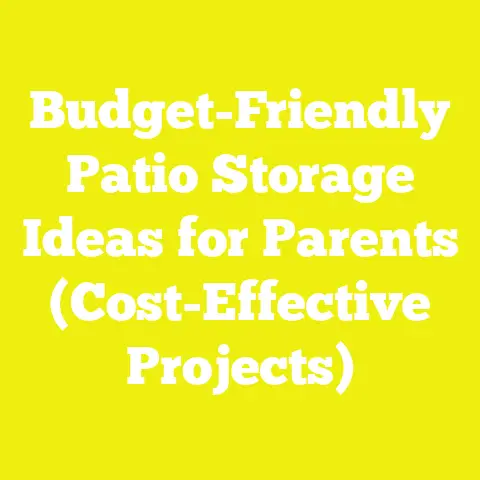 Budget-Friendly Patio Storage Ideas for Parents (Cost-Effective Projects)